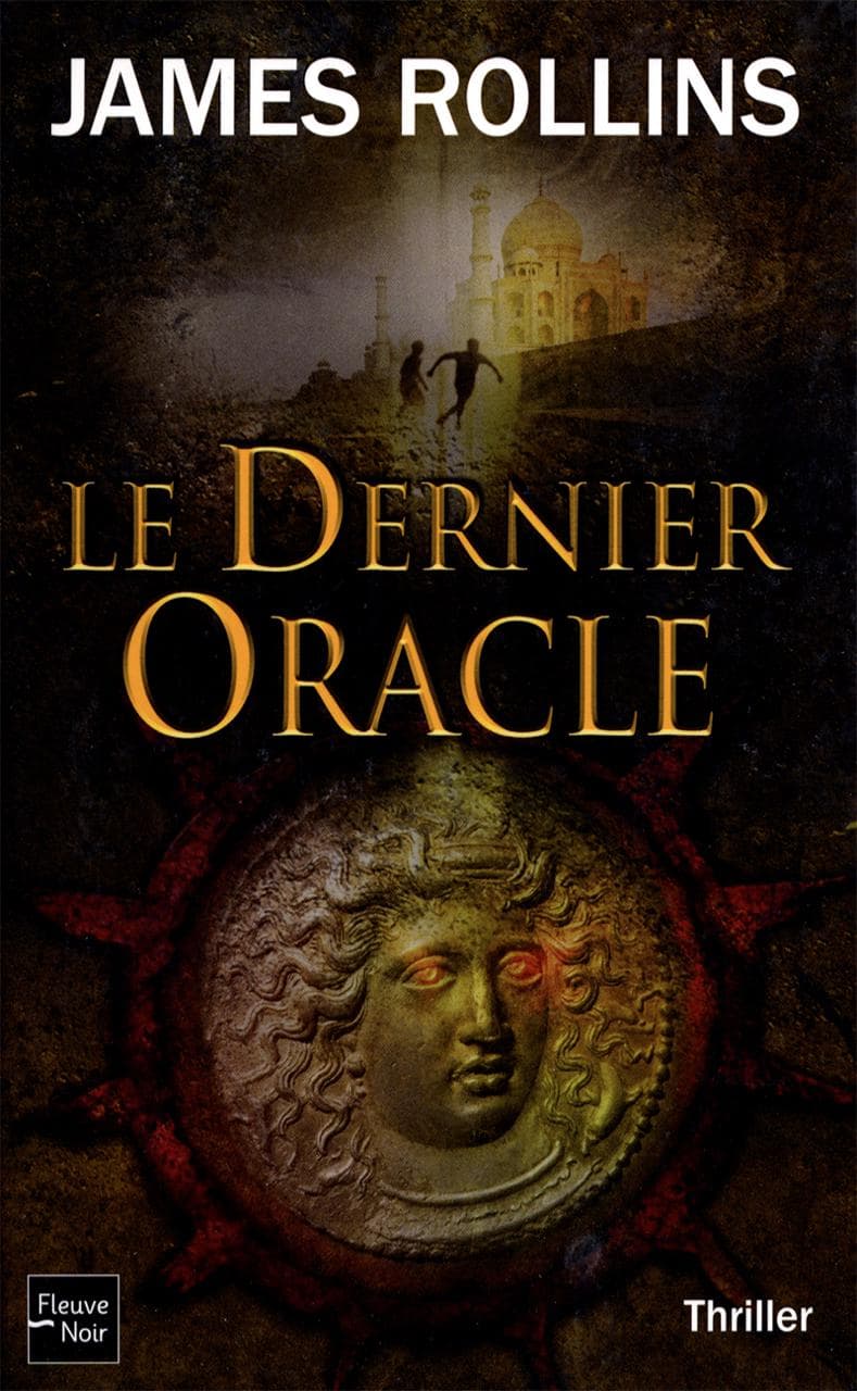 Le dernier oracle - James Rollins